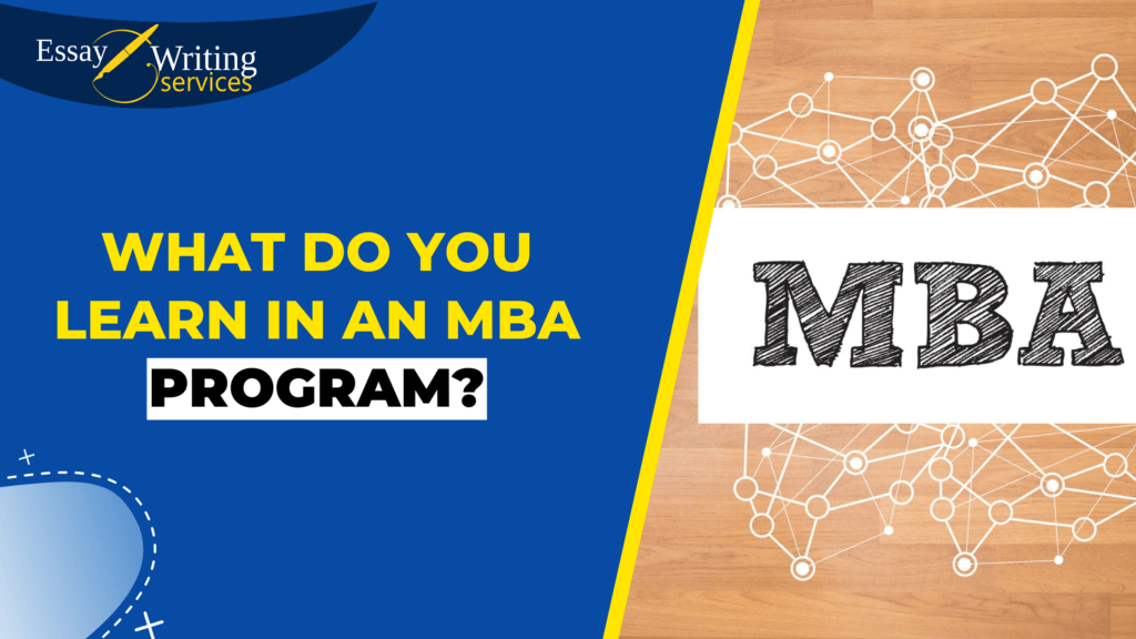 What Do You Learn In An MBA Program? - Blog | Essay Writing Services UAE
